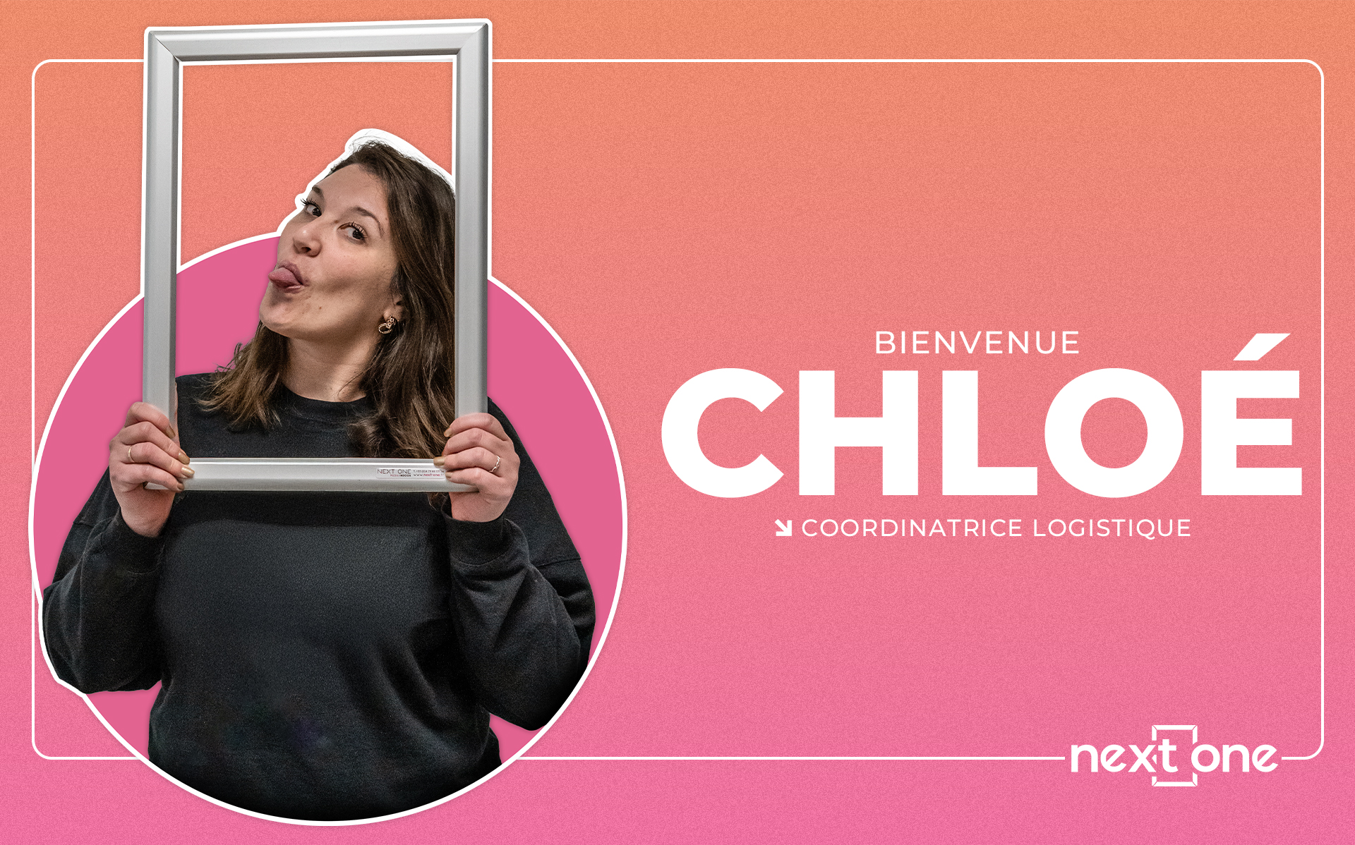 Next One souhaite la bienvenue à Chloé, coordinatrice logistique.